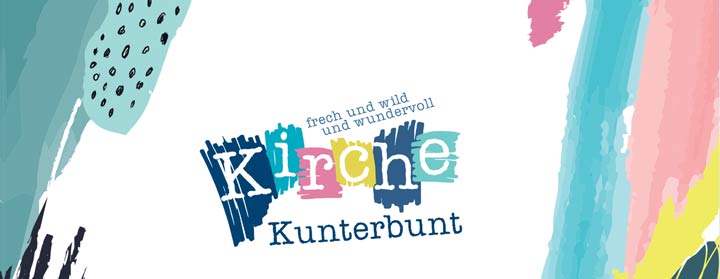 Kirche Kunterbunt | Kirche Kunterbunt